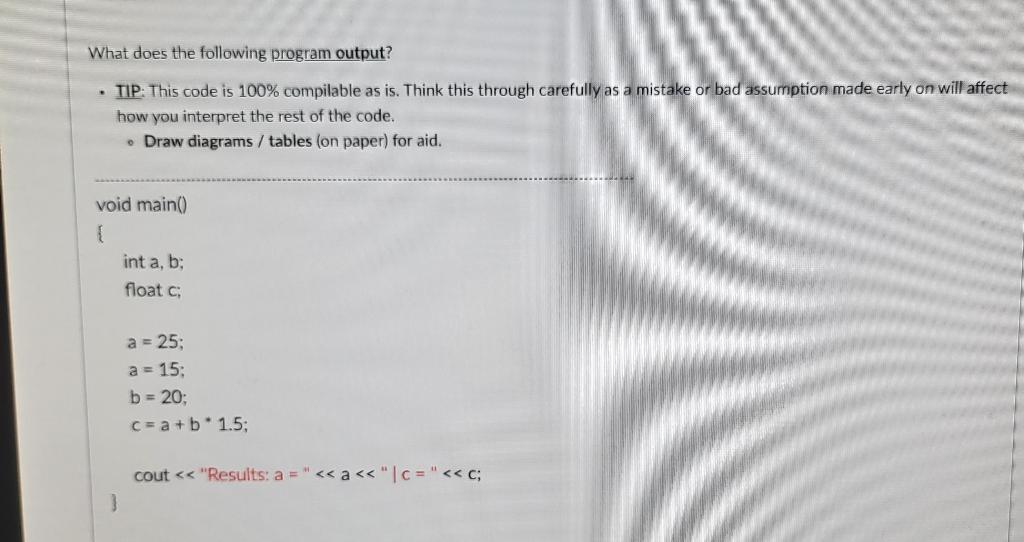 Solved What Does The Following Program Output Tip This 