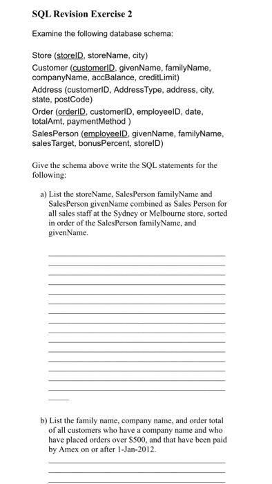 Solved SQL Revision Exercise 2 Examine the following | Chegg.com