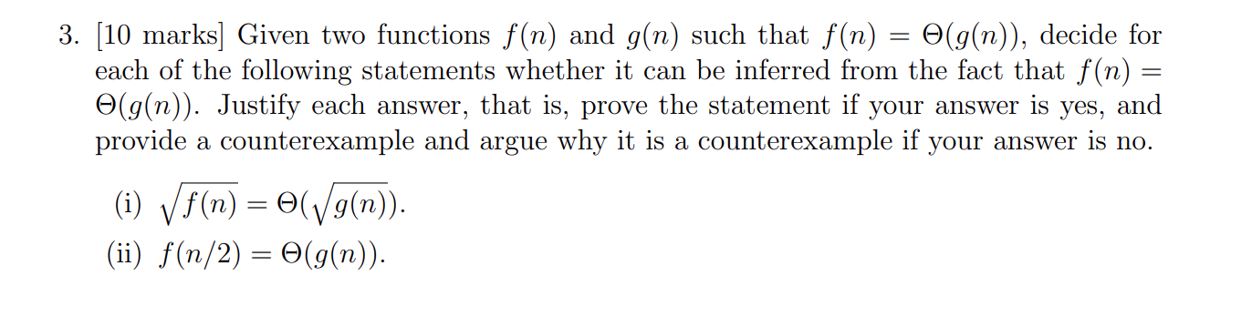 Solved 3. [10 marks] Given two functions f(n) and g(n) such | Chegg.com