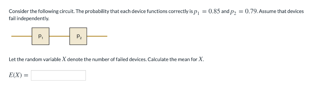 Solved 0.85 andp, 0.79. Assume that devices Consider the | Chegg.com