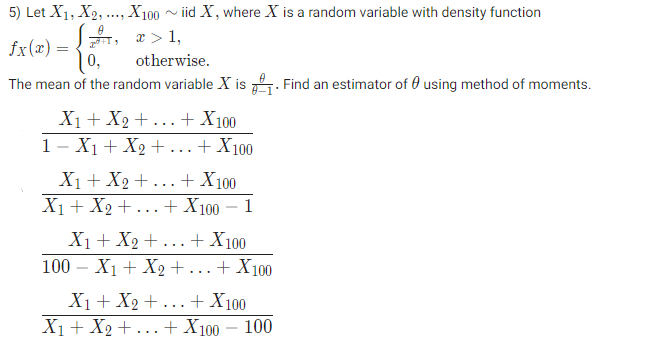Solved 5) Let X1,X2,…,X100∼ iid X, where X is a random | Chegg.com