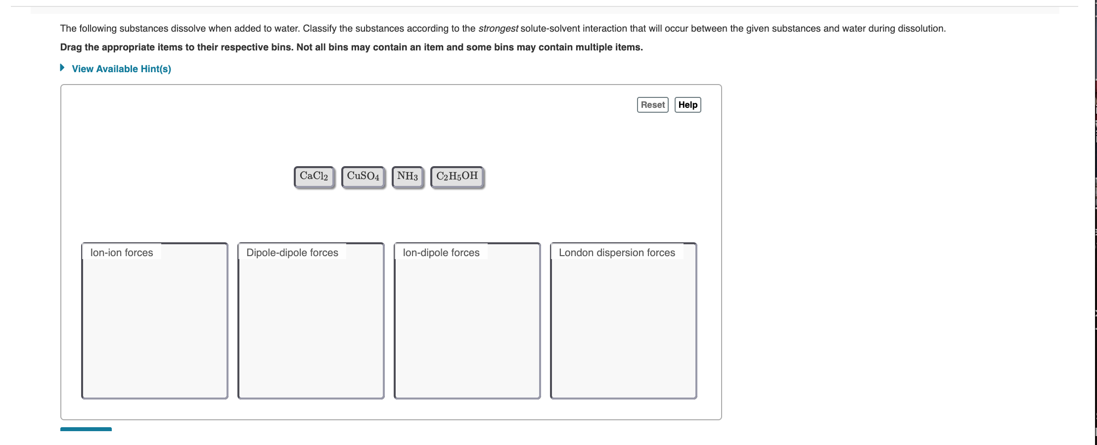 Solved The following substances dissolve when added to | Chegg.com