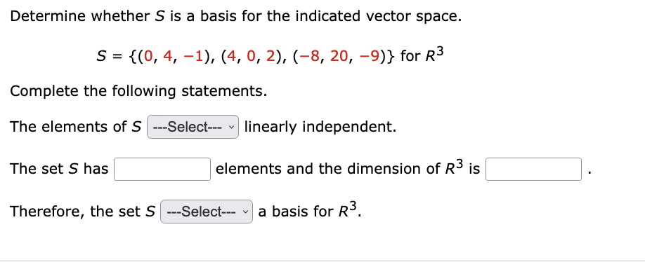 Solved Determine whether S is a basis for the indicated | Chegg.com