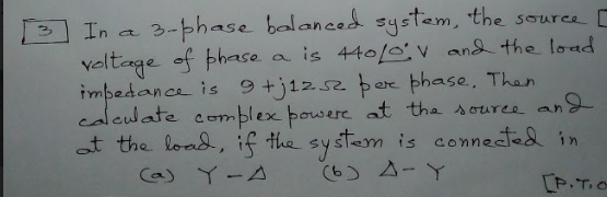 Solved 3 In a 3-phase balanced system, the source [ voltage | Chegg.com