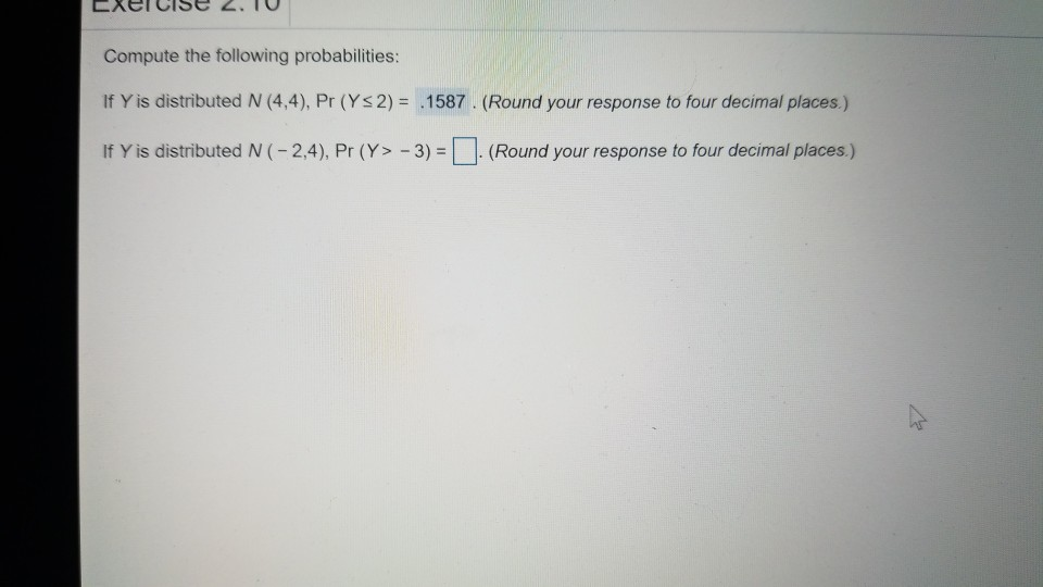 Solved Lxercise 2. IU Compute the following probabilities: | Chegg.com Solved Lxercise 2. IU Compute the following probabilities: | Chegg.com
