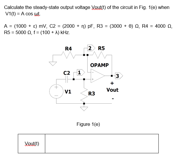 Solved Calculate the steady-state output voltage Vout(t) of | Chegg.com