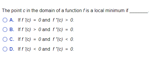 Solved The point c ﻿in the domain of a function f ﻿is a | Chegg.com