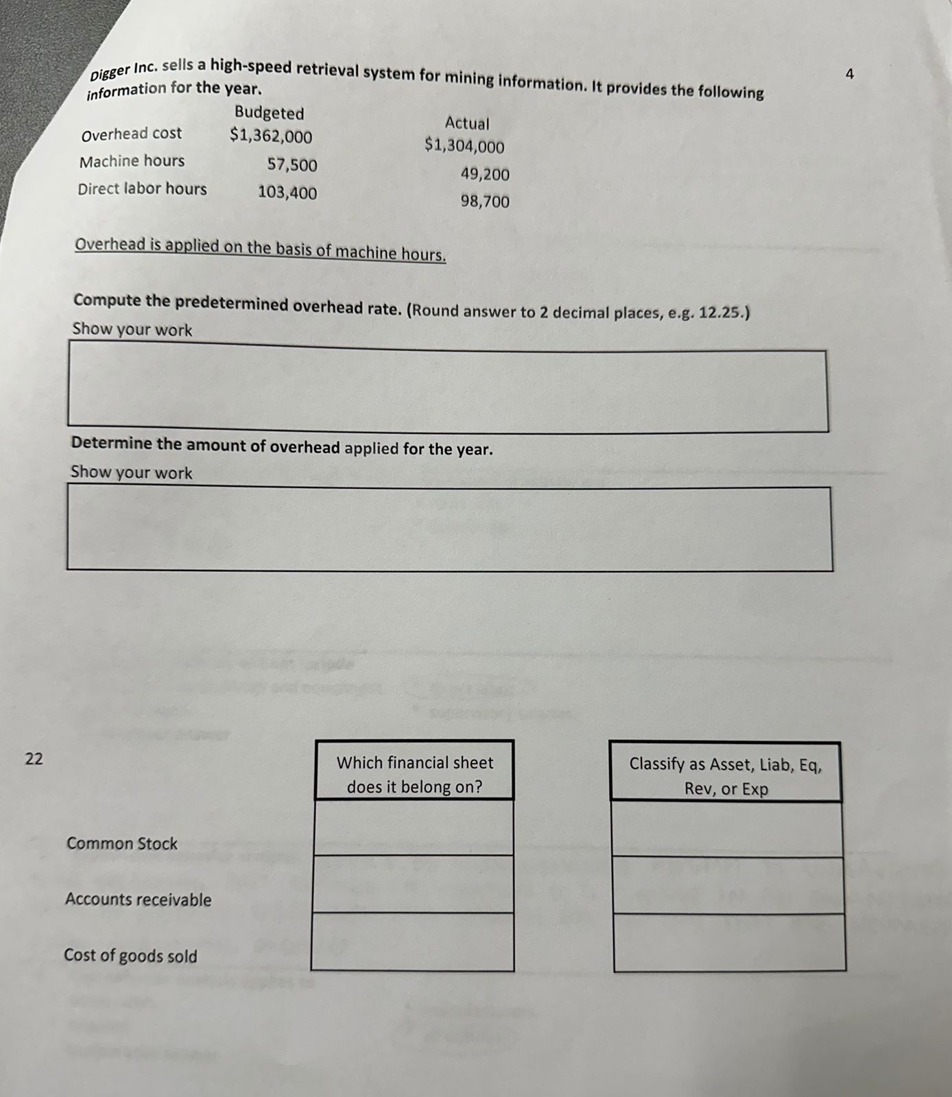 Solved Digger Inc. sells a high-speed retrieval system for | Chegg.com