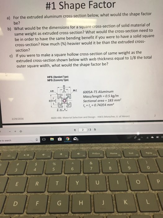 #1 Shape Factor For the extruded aluminum | Chegg.com