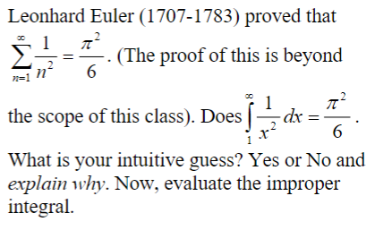 Solved Leonhard Euler (1707-1783) proved that ∑n=1∞n21=6π2. | Chegg.com