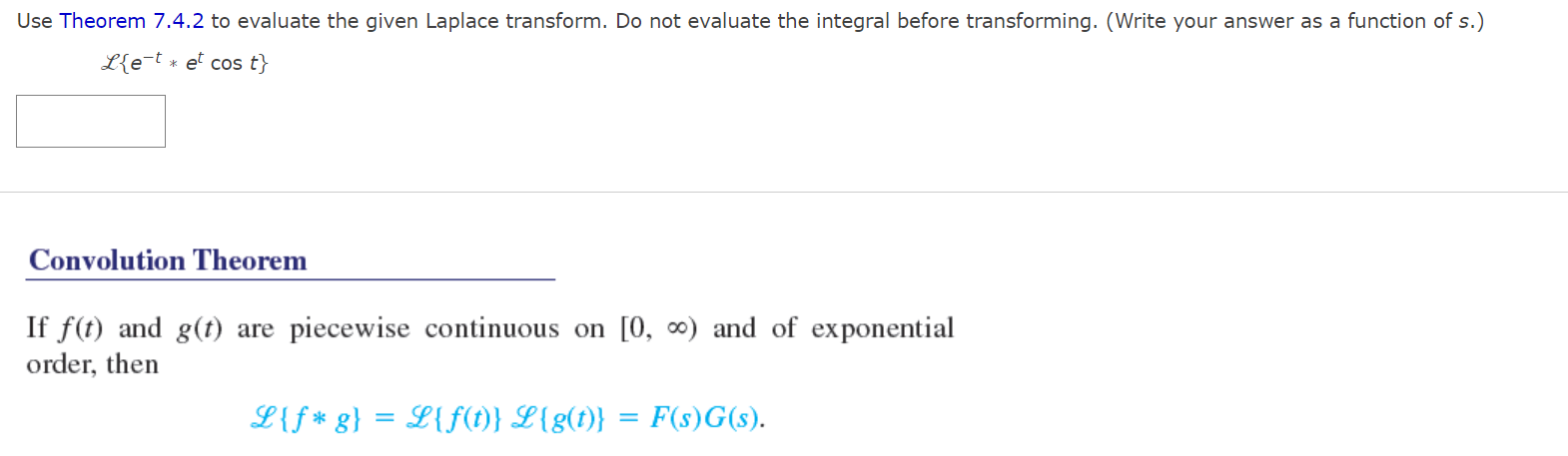 Solved Use Theorem 7.4.2 to evaluate the given Laplace | Chegg.com