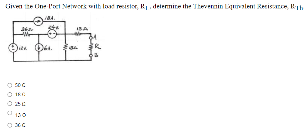 Solved Given the One-Port Network with load resistor, RL, | Chegg.com