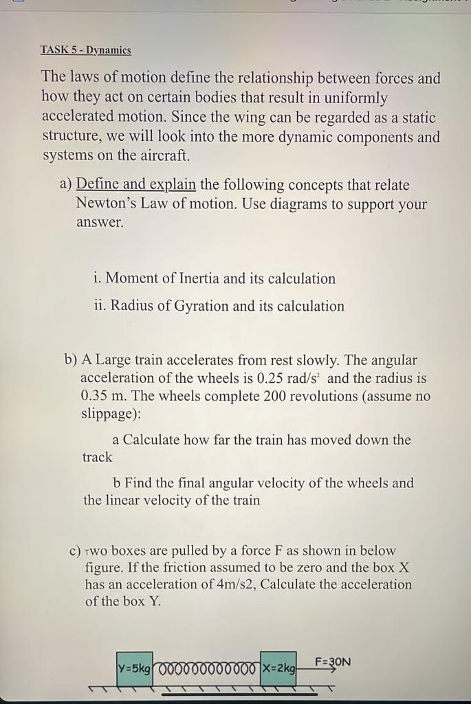 Solved TASK 5 - Dynamics The laws of motion define the | Chegg.com