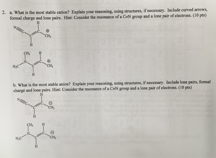 Solved 2. a. What is the most stable cation? Explain your | Chegg.com