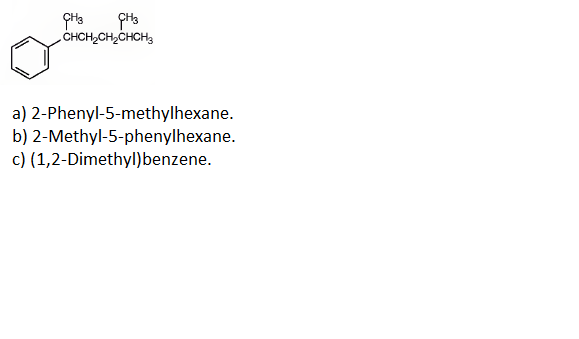 Solved . CHCH2CH2CHCH3 a) 2-Phenyl-5-methylhexane. b) | Chegg.com