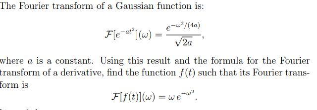 Solved The Fourier transform of a Gaussian function is: | Chegg.com