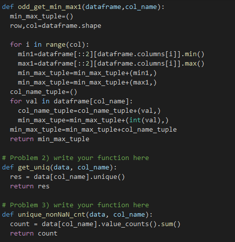 def odd_get_min_max1(dataframe,col_name): | Chegg.com