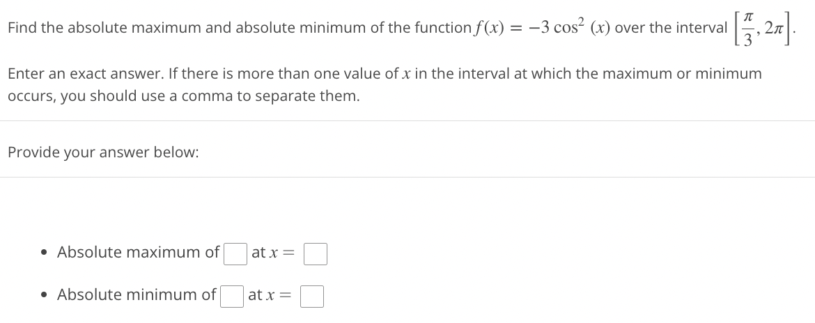 Solved Find the absolute maximum and absolute minimum of the | Chegg.com