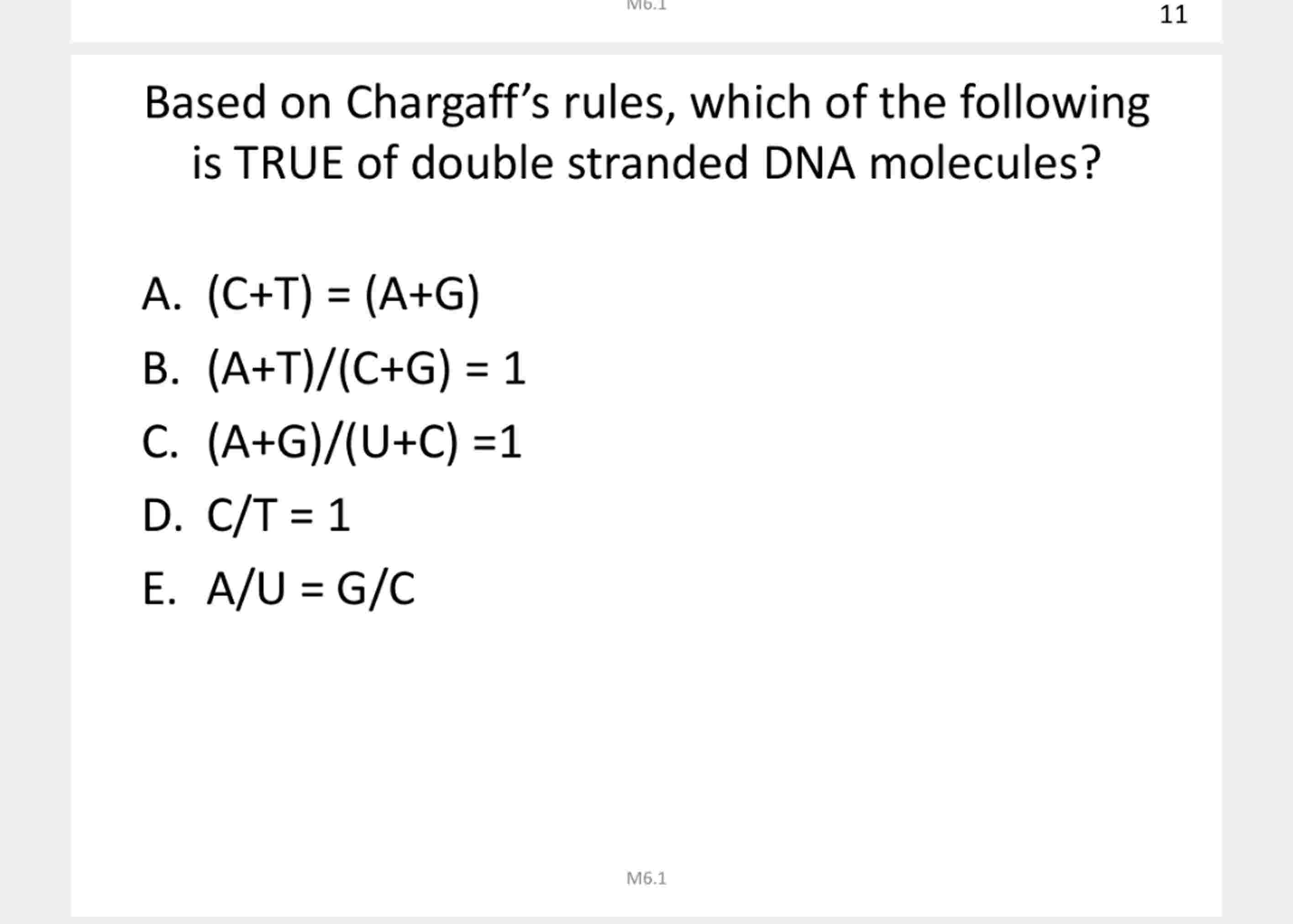 Solved Based on ﻿Chargaff's rules, which of ﻿the followingis | Chegg.com