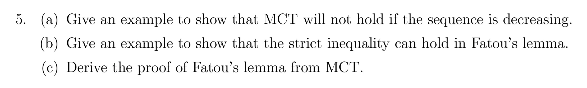 5. (a) Give an example to show that MCT will not hold | Chegg.com