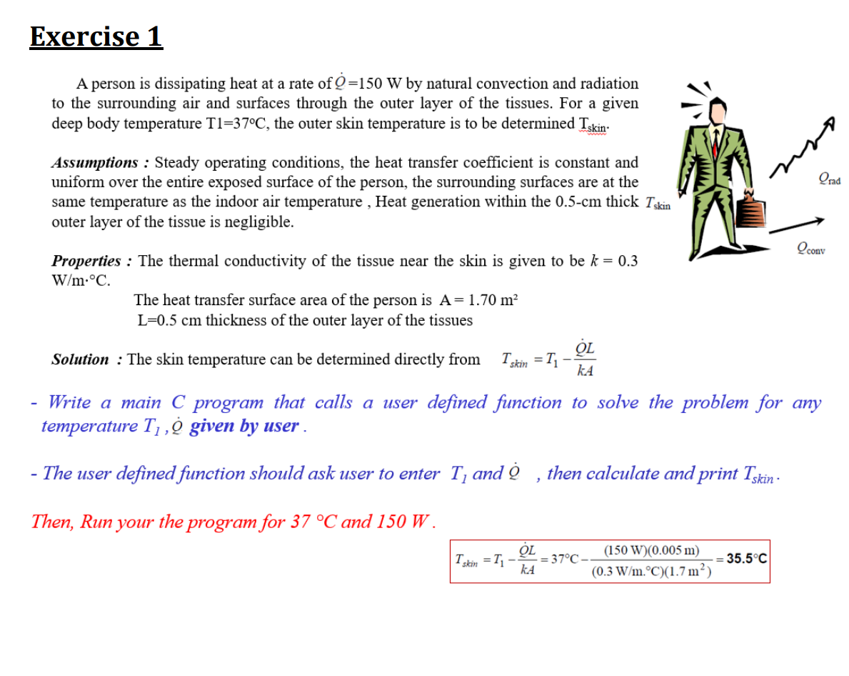 Solved Exercise 1A person is dissipating heat at a rate of | Chegg.com