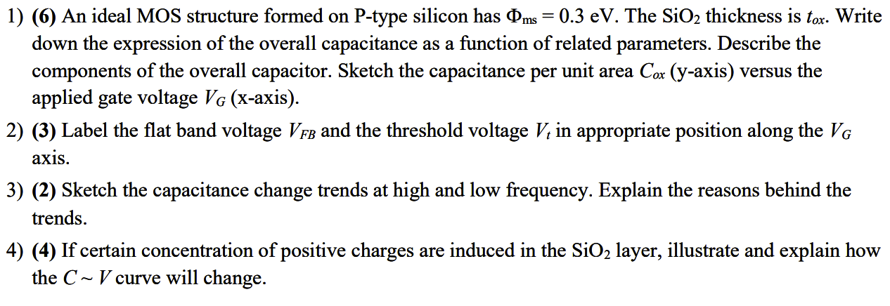 Solved 1) (6) An ideal MOS structure formed on P-type | Chegg.com
