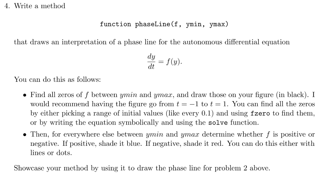 4. Write a method function phaseLine(f, ymin, ymax) | Chegg.com