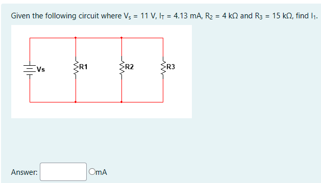 Solved Given the following circuit where Vs=11 V,IT=4.13 | Chegg.com