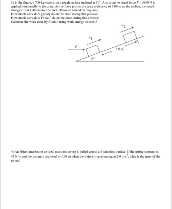 Solved 1) An object is acted upon by a force that | Chegg.com