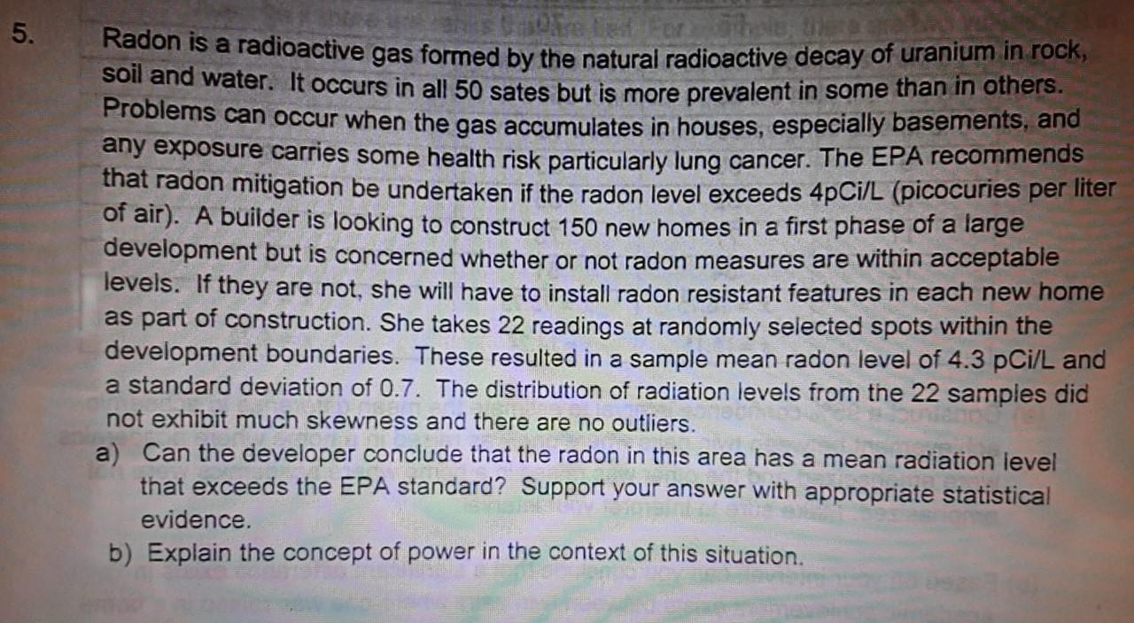 Solved Care Ted For Thos 5. Radon is a radioactive gas | Chegg.com