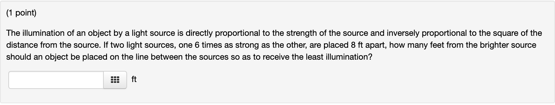Solved (1 point) The illumination of an object by a light | Chegg.com