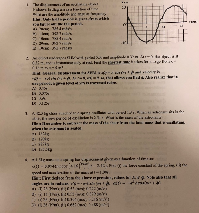 Solved X Cm The Displacement Of An Oscillating Object Is