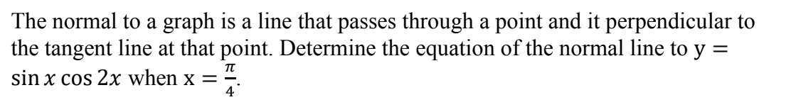 Solved The normal to a graph is a line that passes through a | Chegg.com