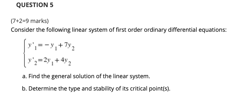 Solved QUESTION 5 (7+2=9 marks) Consider the following | Chegg.com