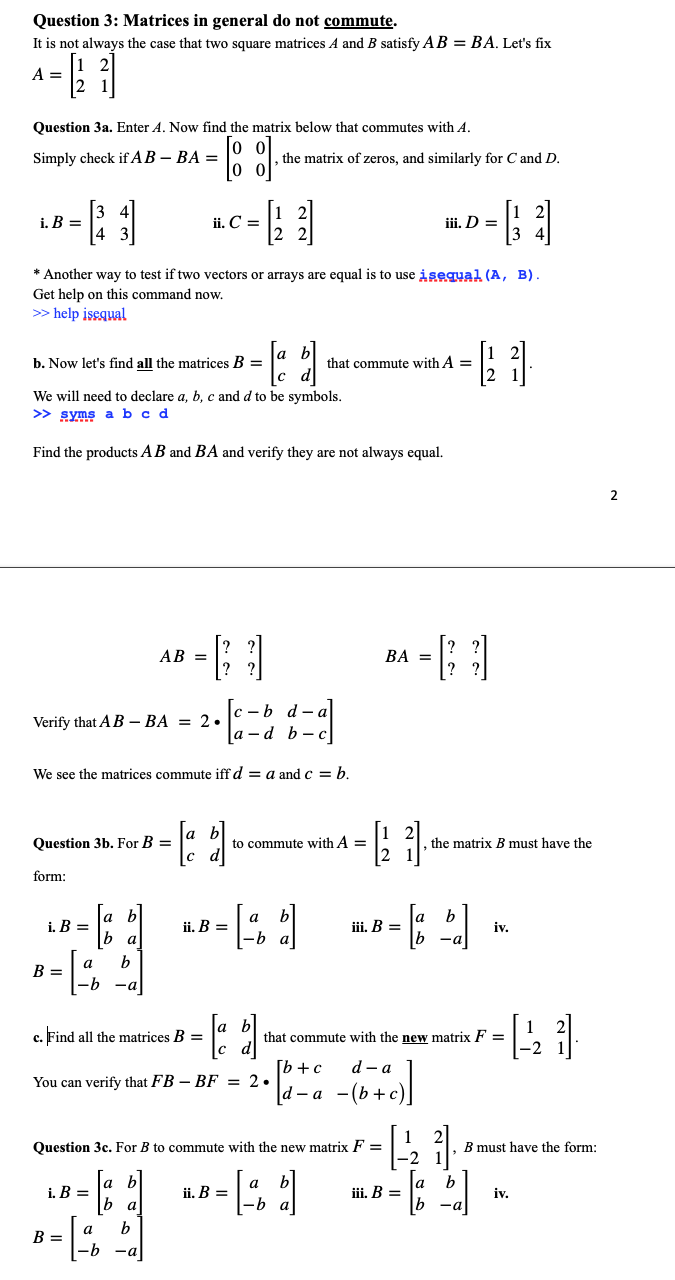 Solved Question 3: Matrices in general do not commute. It is | Chegg.com