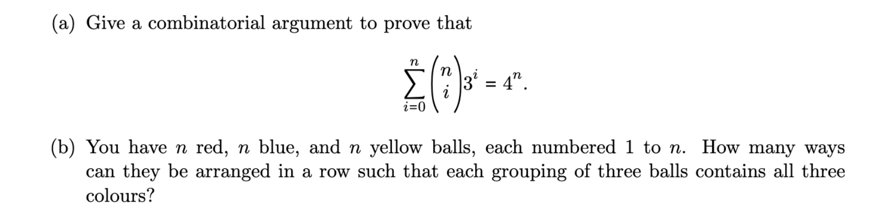 Solved (a) Give a combinatorial argument to prove that Ž() - | Chegg.com