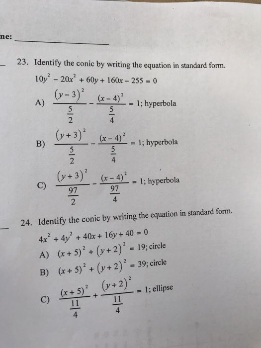 Solved Ne 23 Identify The Conic By Writing The Equation In
