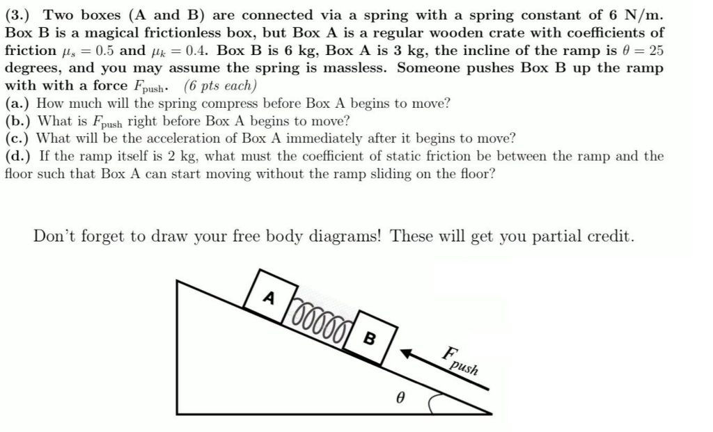 Solved (3.) Two boxes (A and B) are connected via a spring | Chegg.com