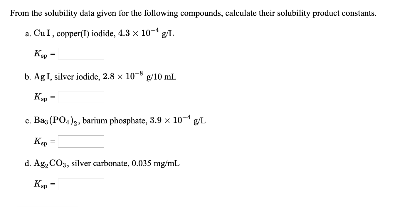 Solved From the solubility data given for the following | Chegg.com