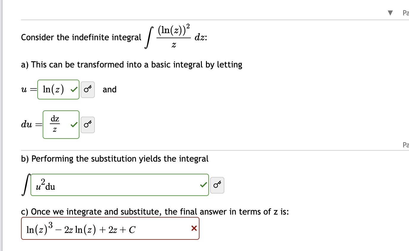 Solved Consider the indefinite integral ∫z(ln(z))2dz : a) | Chegg.com