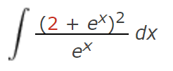 Solved ∫﻿﻿(2+ex)2exdx | Chegg.com