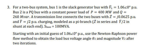3. For a two-bus system, bus 1 is the slack generator | Chegg.com