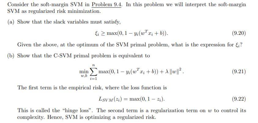 Consider the soft-margin SVM in Problem 9.4. In this | Chegg.com