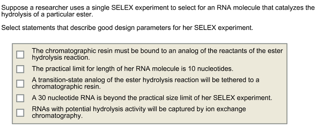 Solved Suppose a researcher uses a single SELEX experiment | Chegg.com