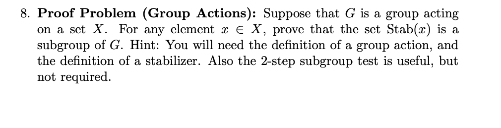 Solved 8. Proof Problem (Group Actions): Suppose that G is a | Chegg.com