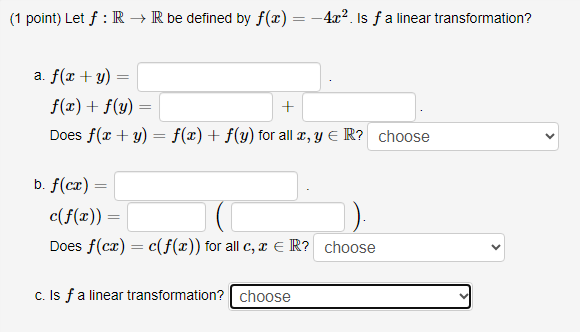 Solved 1 point) Let f:R→R be defined by f(x)=−4x2. Is f a | Chegg.com