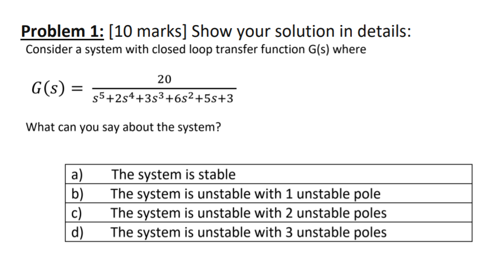 Solved Problem 1: (10 marks] Show your solution in details: | Chegg.com