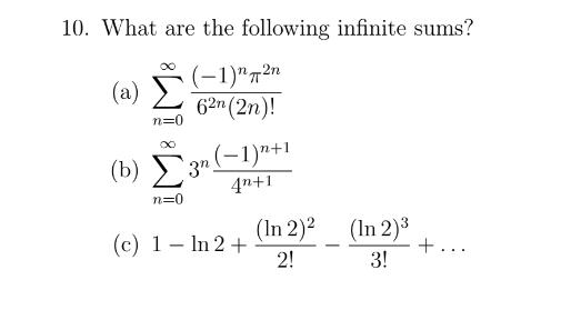 Solved 10. What are the following infinite sums? (a) | Chegg.com