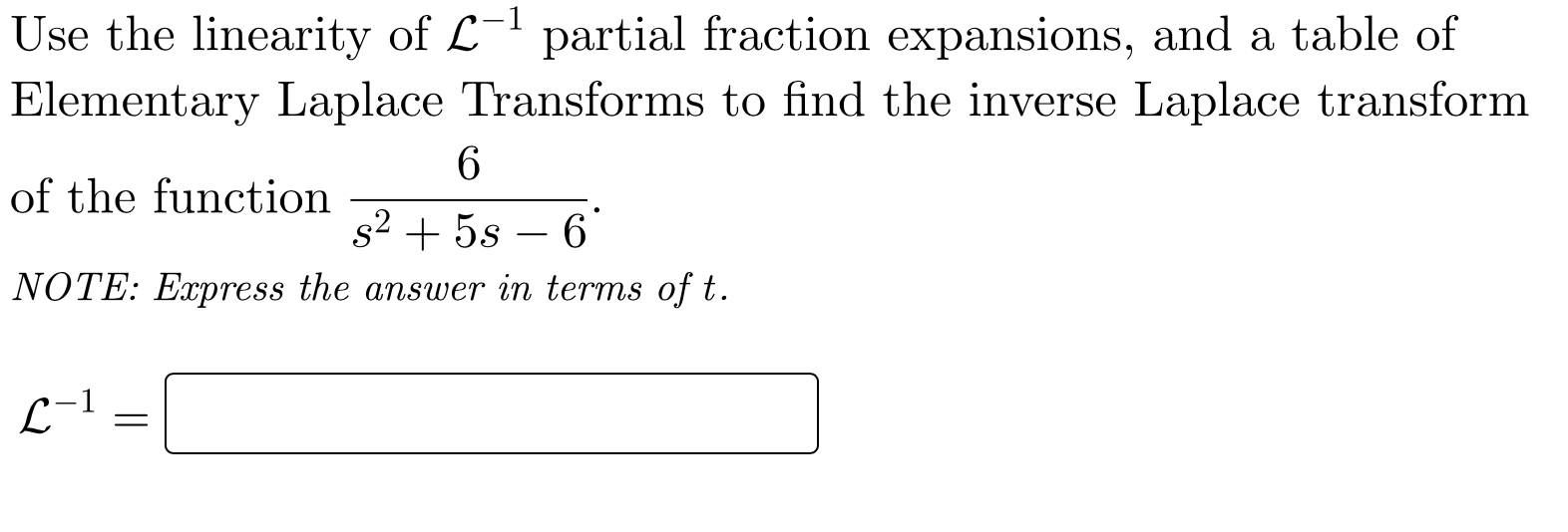 Solved Use the linearity of L-1 partial fraction expansions, | Chegg.com
