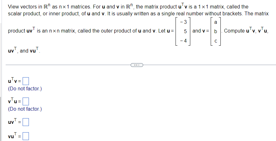 Solved View vectors in Rn ﻿as n×1 ﻿matrices. For u ﻿and v | Chegg.com